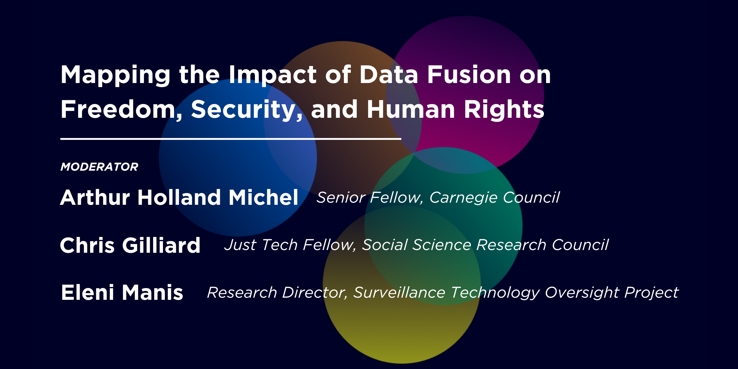 Mapping The Impact Of Data Fusion On Freedom Security And Human