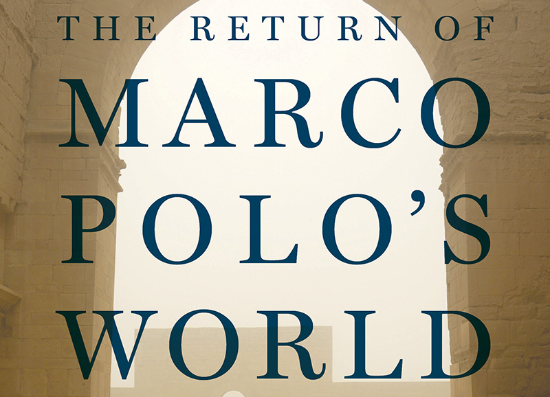 The Return of Marco Polo's World, with Robert D. Kaplan | Carnegie ...