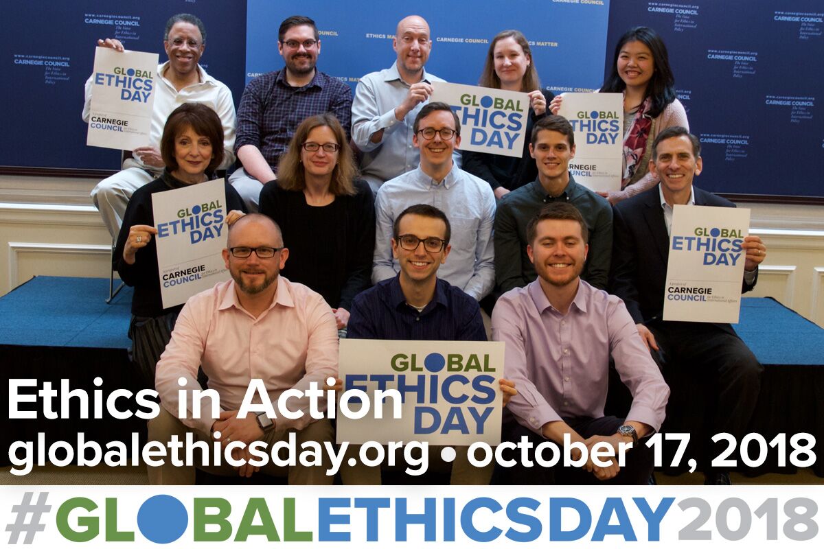 Ethics in Action: Celebrating the Fifth Global Ethics Day, October 17 ...