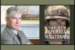 Conversation with Andrew Bacevich on "The New American Militarism ...