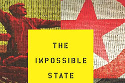 The Impossible State: North Korea, Past and Future | Carnegie Council ...