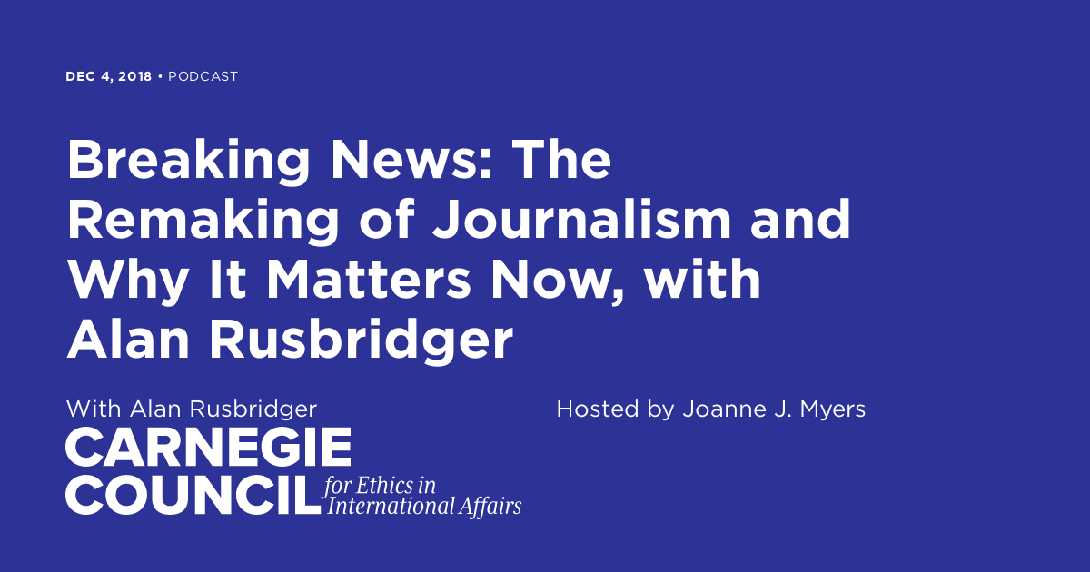 Breaking News: The Remaking of Journalism and Why It Matters Now, with ...