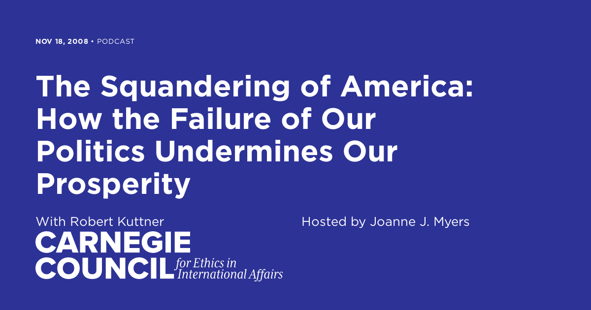 The Squandering of America: How the Failure of Our Politics Undermines ...