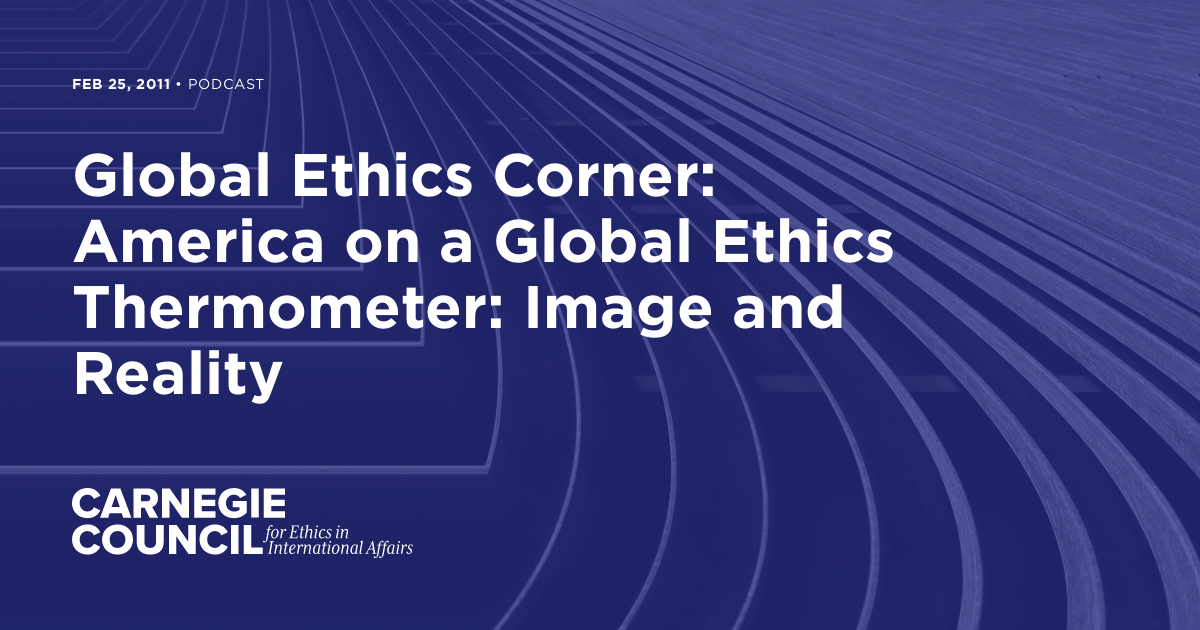 Global Ethics Corner: America on a Global Ethics Thermometer: Image and ...