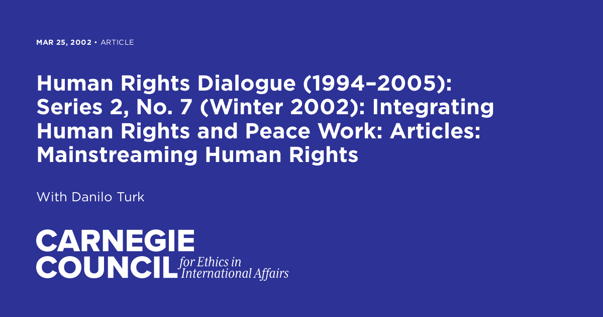 Human Rights Dialogue (1994–2005): Series 2, No. 7 (Winter 2002 ...