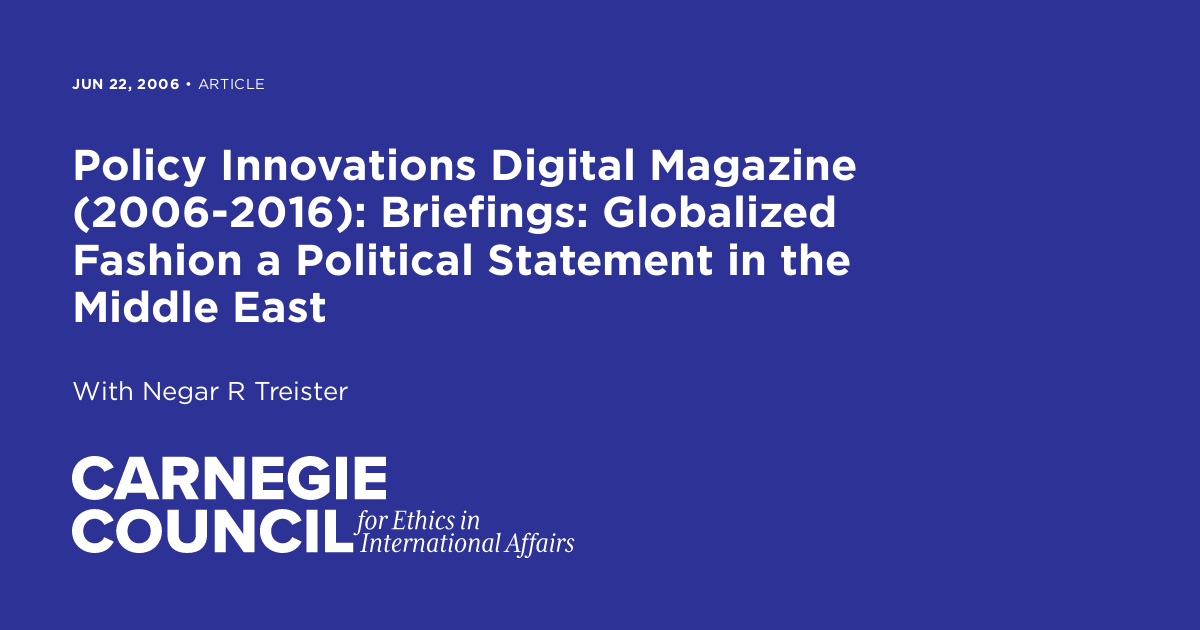 Policy Innovations Digital Magazine (2006-2016): Briefings: Globalized ...