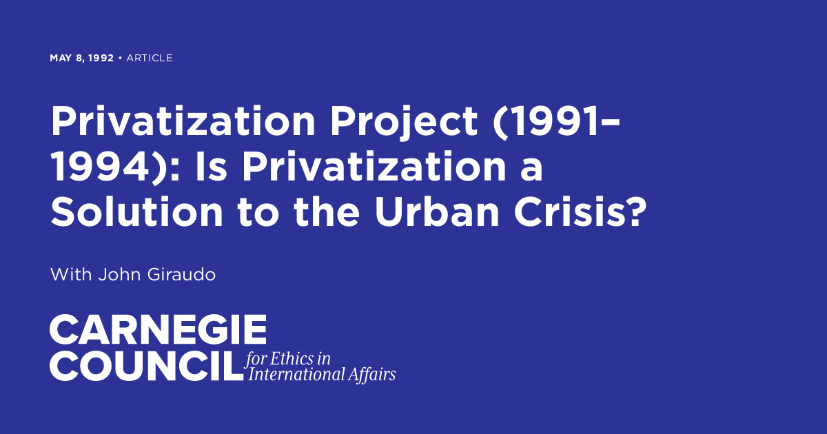 Privatization Project (1991–1994): Is Privatization a Solution to the ...
