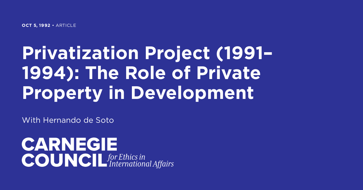 Privatization Project (1991–1994): The Role of Private Property in ...