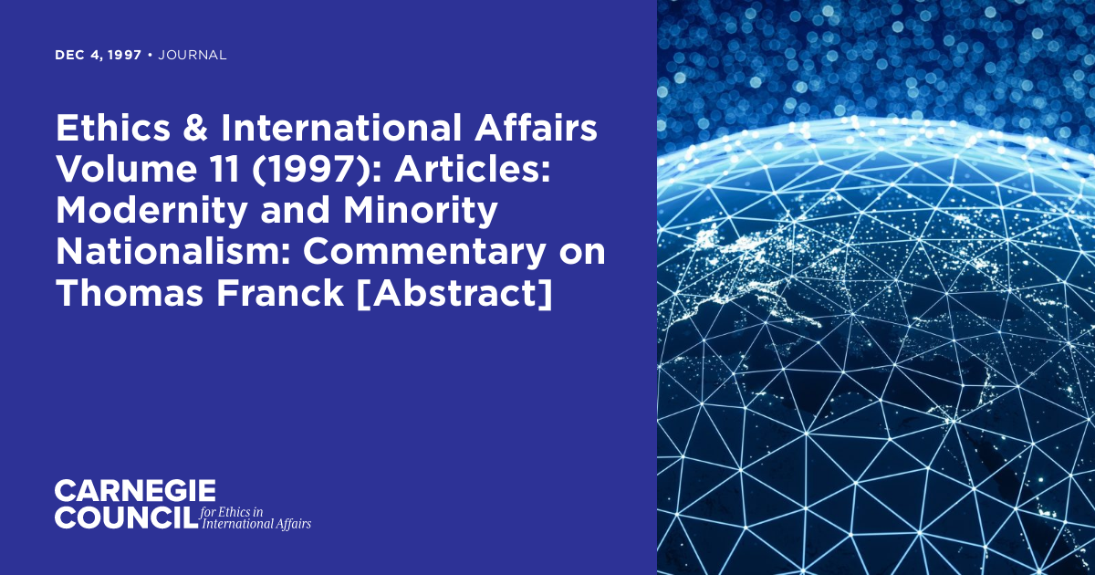Ethics & International Affairs Volume 11 (1997): Articles: Modernity ...