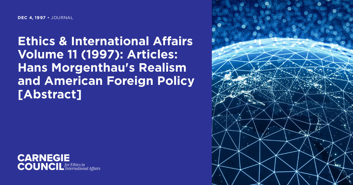 Ethics & International Affairs Volume 11 (1997): Articles: Hans ...