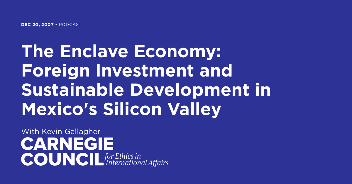 The Enclave Economy: Foreign Investment and Sustainable Development in ...