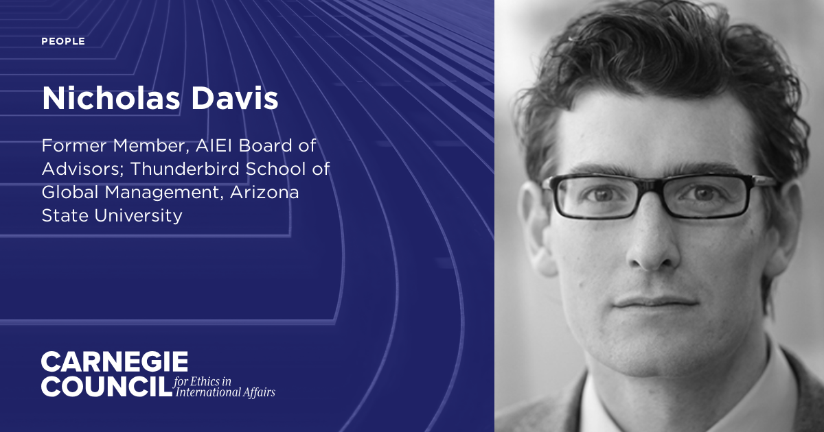 Nicholas Davis | Carnegie Council for Ethics in International Affairs
