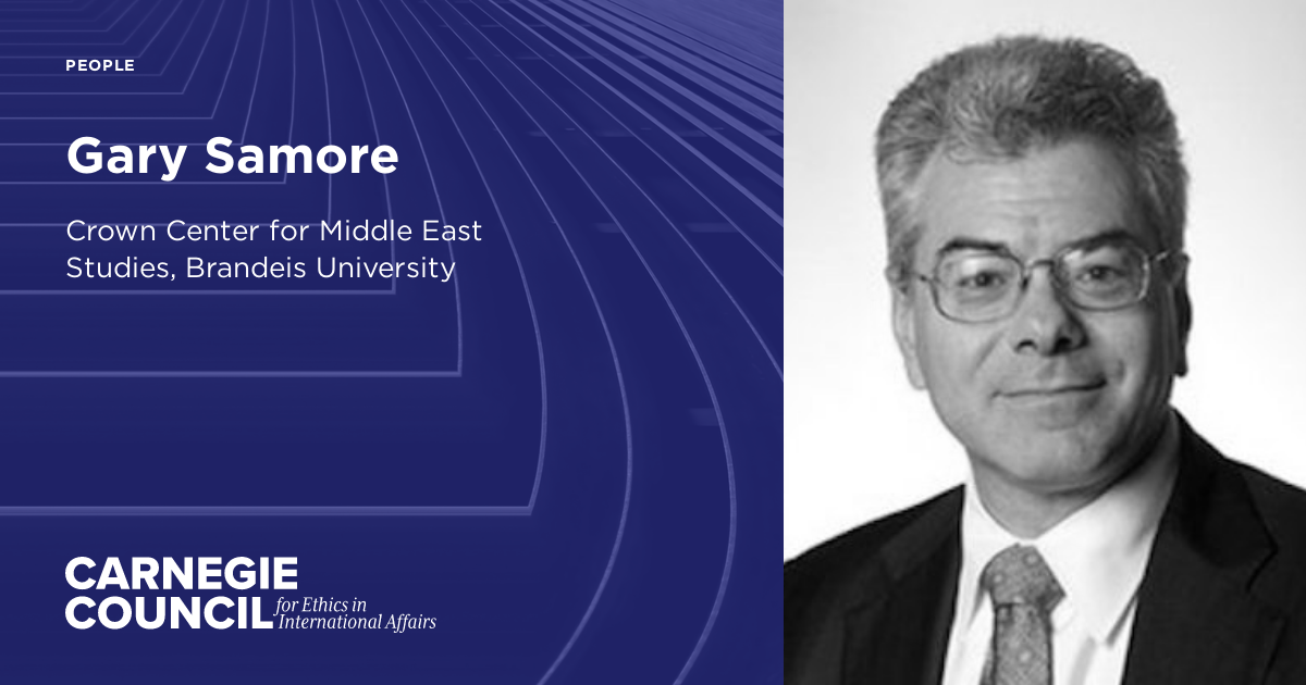 Gary Samore | Carnegie Council for Ethics in International Affairs