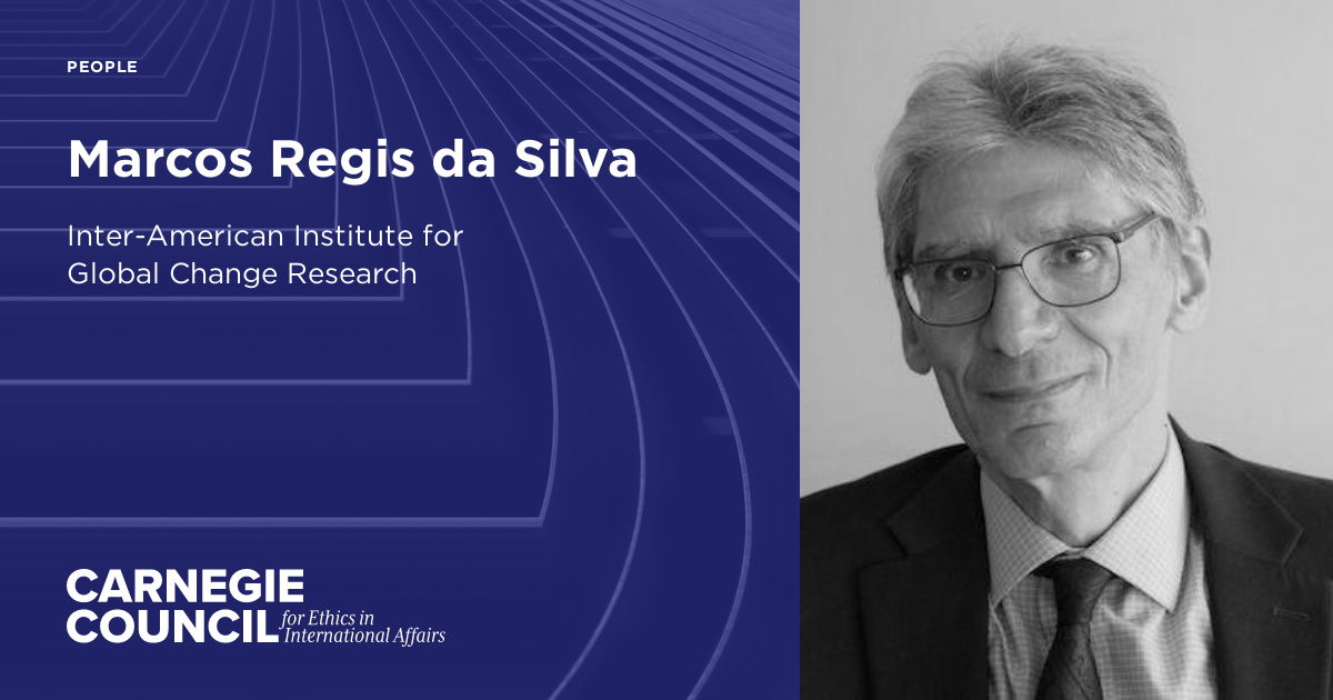 Marcos Regis da Silva | Carnegie Council for Ethics in International Affairs