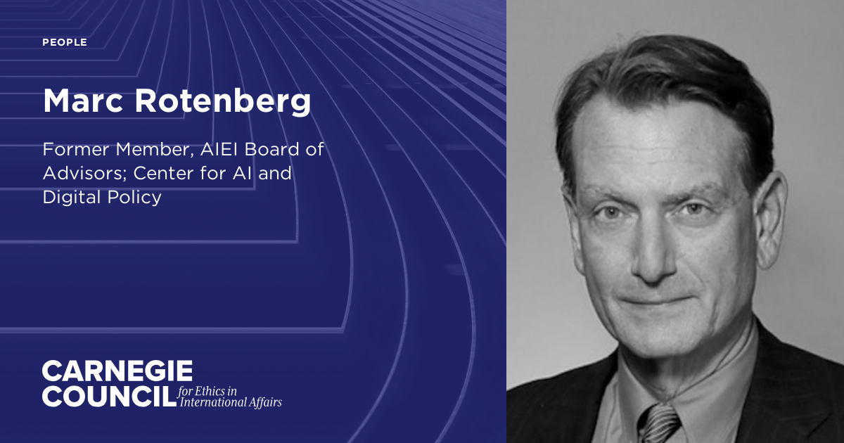 Marc Rotenberg | Carnegie Council for Ethics in International Affairs