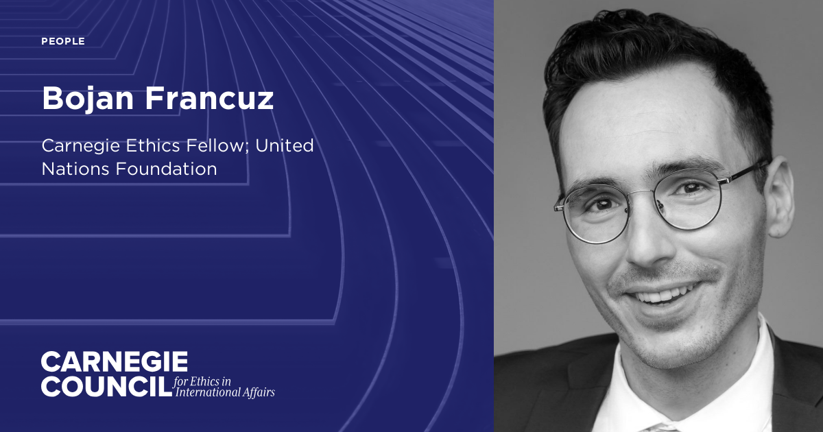 Bojan Francuz | Carnegie Council for Ethics in International Affairs