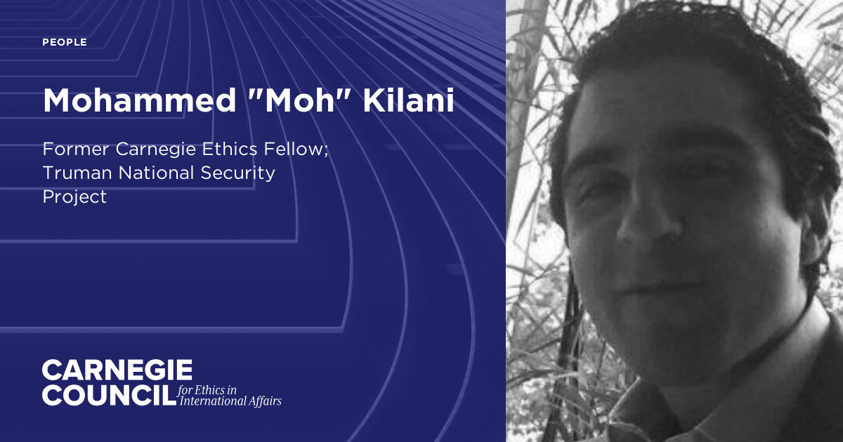 Mohammed "Moh" Kilani | Carnegie Council for Ethics in International ...