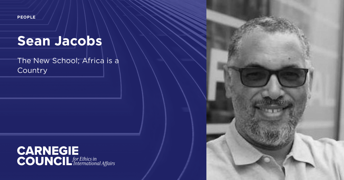 Sean Jacobs | Carnegie Council for Ethics in International Affairs