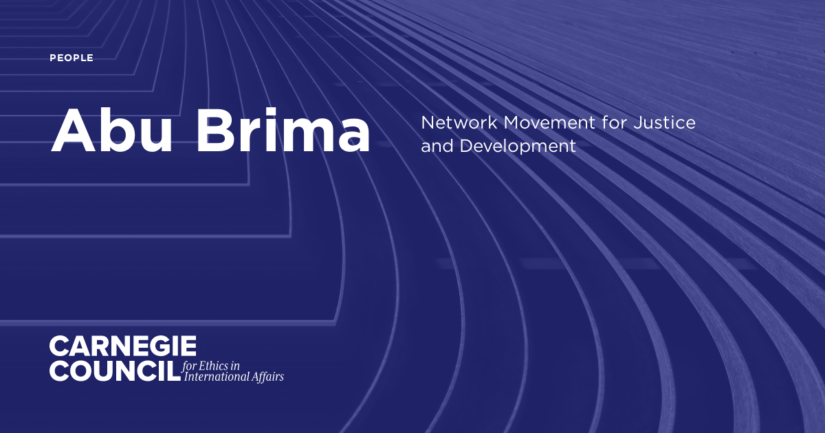 Abu Brima | Carnegie Council for Ethics in International Affairs