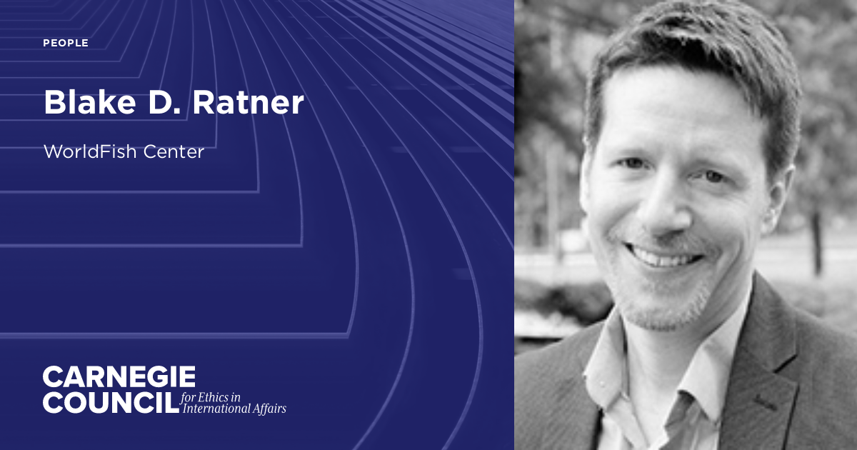 Blake D. Ratner | Carnegie Council for Ethics in International Affairs