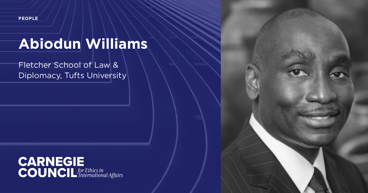 Abiodun Williams | Carnegie Council for Ethics in International Affairs