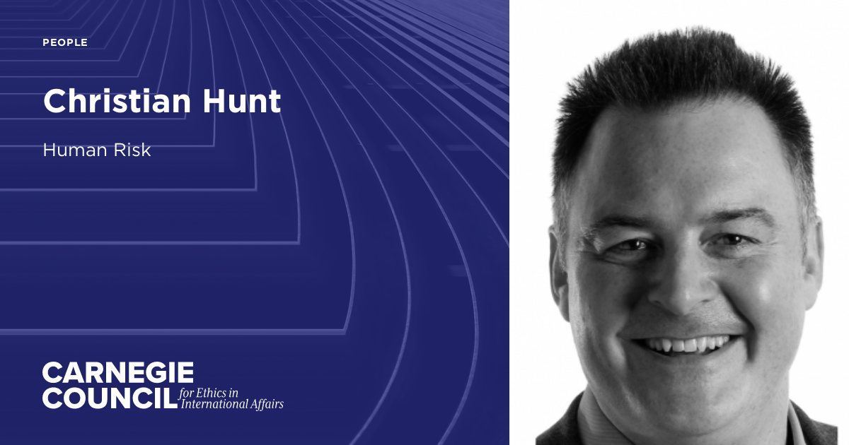 Christian Hunt | Carnegie Council for Ethics in International Affairs