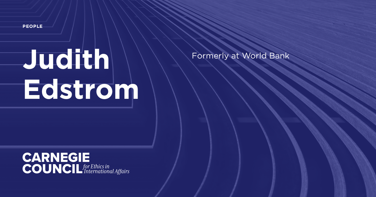Judith Edstrom | Carnegie Council for Ethics in International Affairs