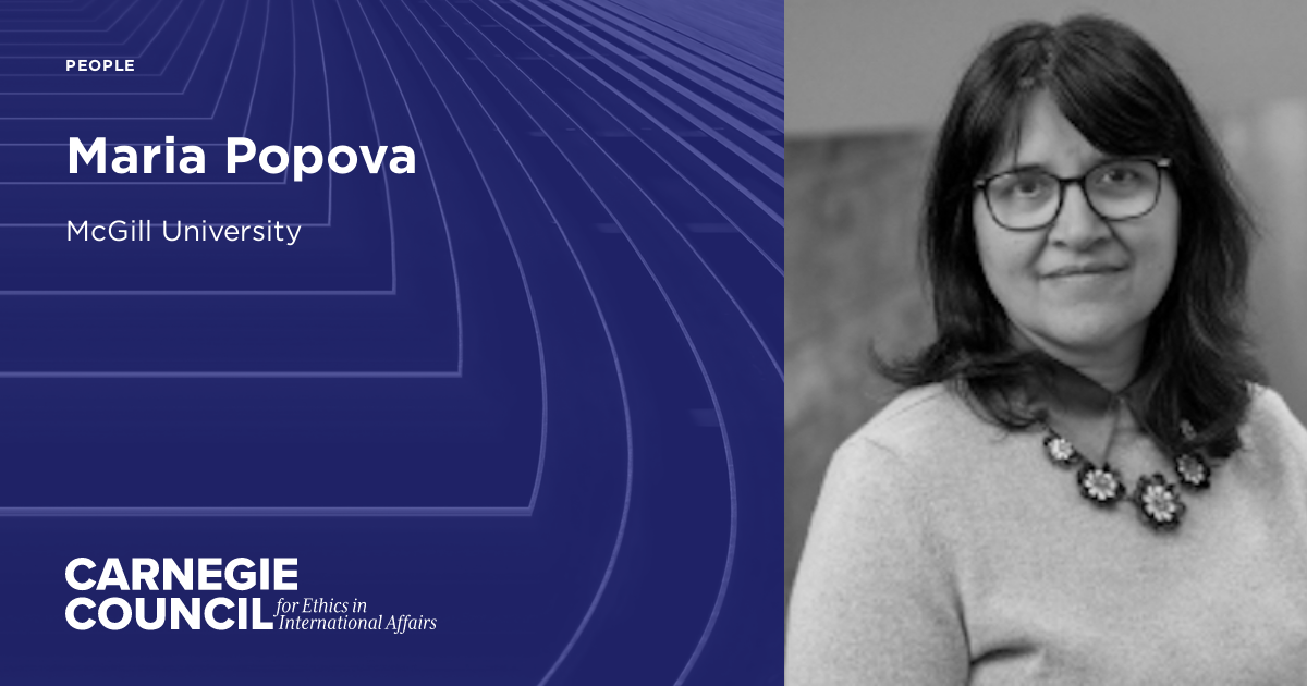 Maria Popova | Carnegie Council for Ethics in International Affairs