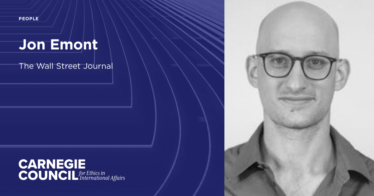 Jon Emont | Carnegie Council for Ethics in International Affairs