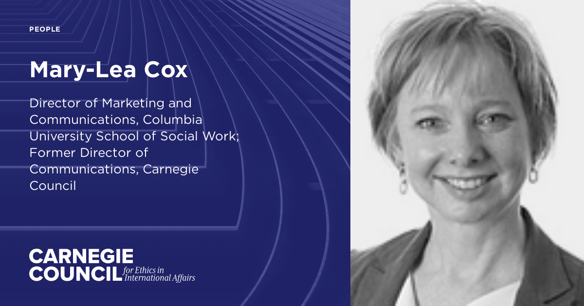 Mary-Lea Cox | Carnegie Council for Ethics in International Affairs