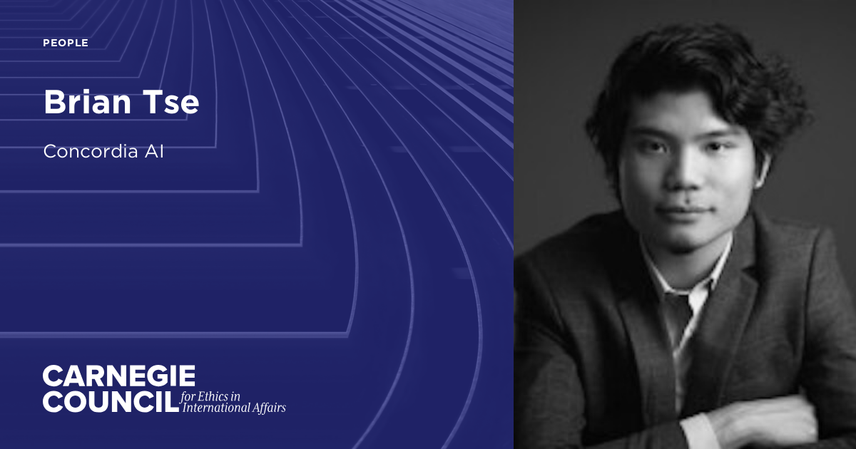 Brian Tse | Carnegie Council for Ethics in International Affairs