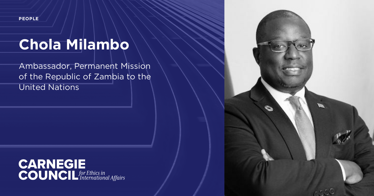 Chola Milambo | Carnegie Council for Ethics in International Affairs