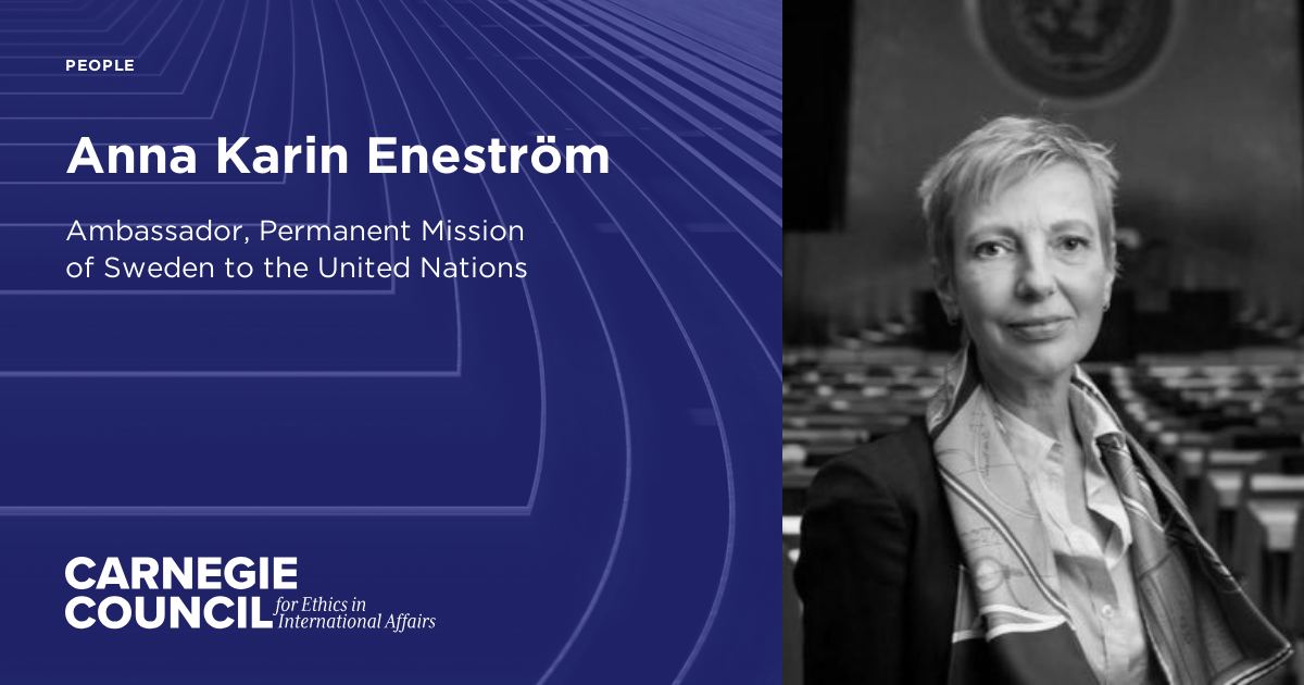 Anna Karin Eneström | Carnegie Council for Ethics in International Affairs