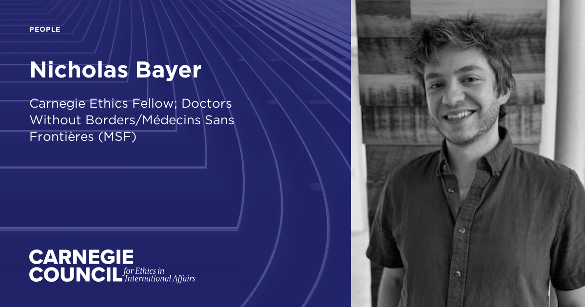 Nicholas Bayer | Carnegie Council for Ethics in International Affairs