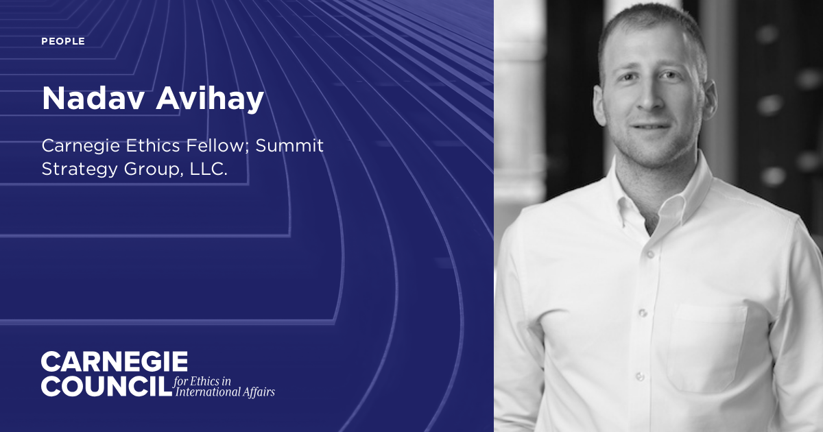 Nadav Avihay | Carnegie Council for Ethics in International Affairs