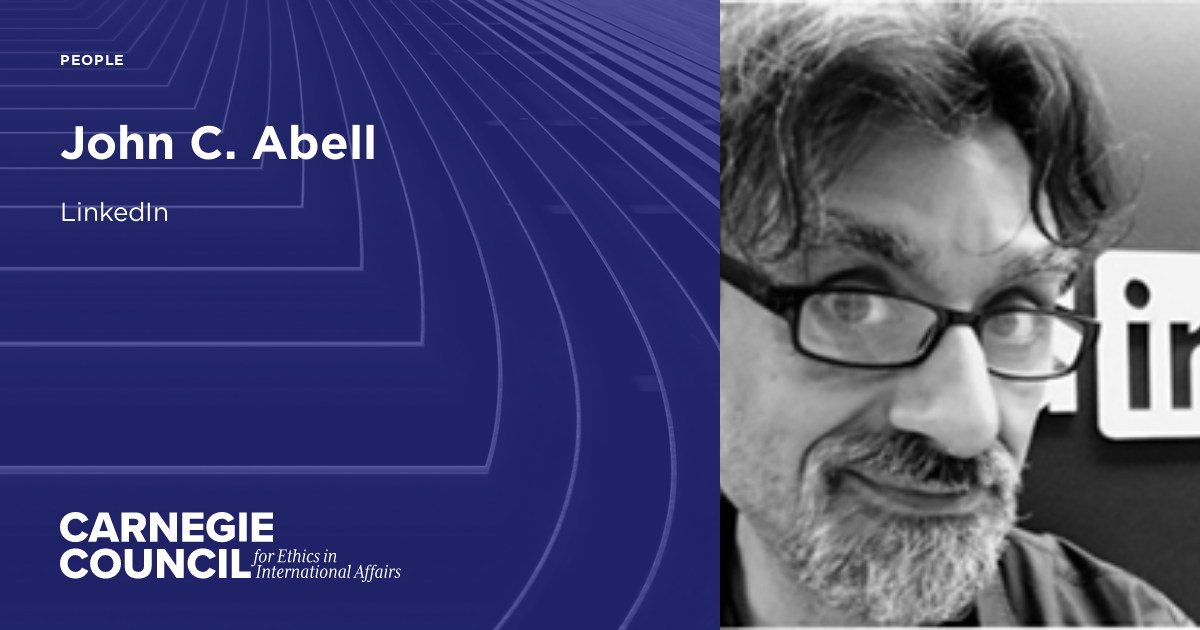 John C. Abell | Carnegie Council for Ethics in International Affairs
