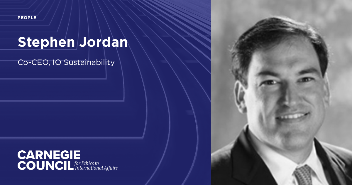 Stephen Jordan | Carnegie Council for Ethics in International Affairs