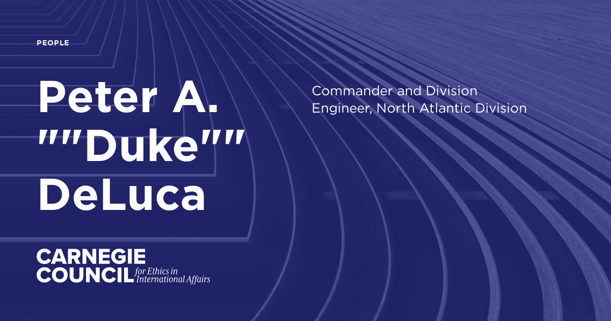 Peter A. ""Duke"" DeLuca | Carnegie Council for Ethics in International ...