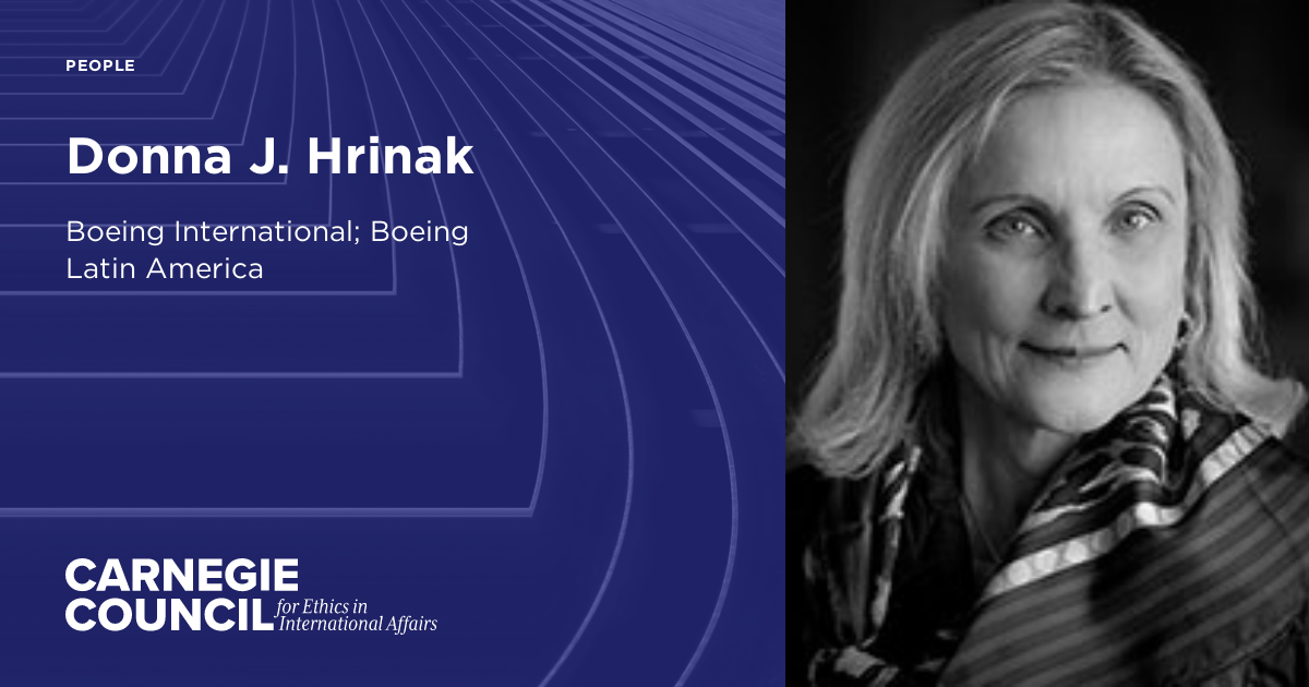 Donna J. Hrinak | Carnegie Council for Ethics in International Affairs
