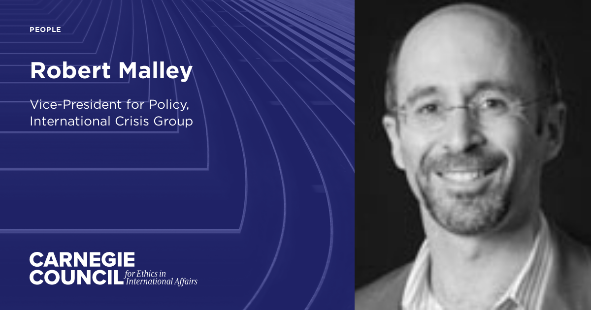 Robert Malley | Carnegie Council for Ethics in International Affairs