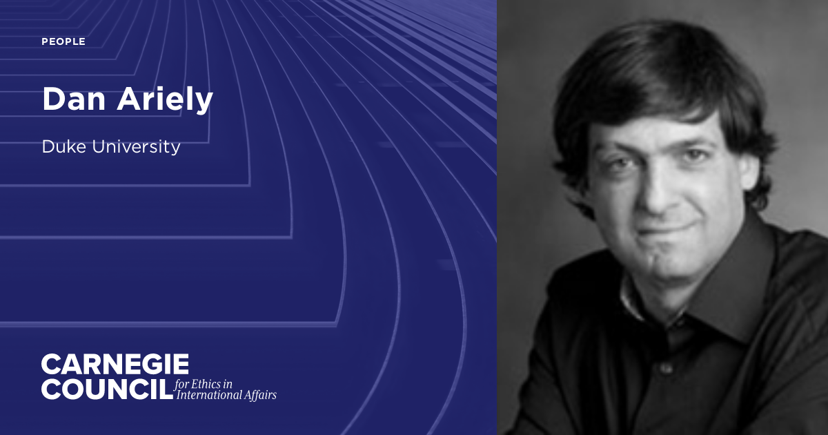 Dan Ariely | Carnegie Council for Ethics in International Affairs