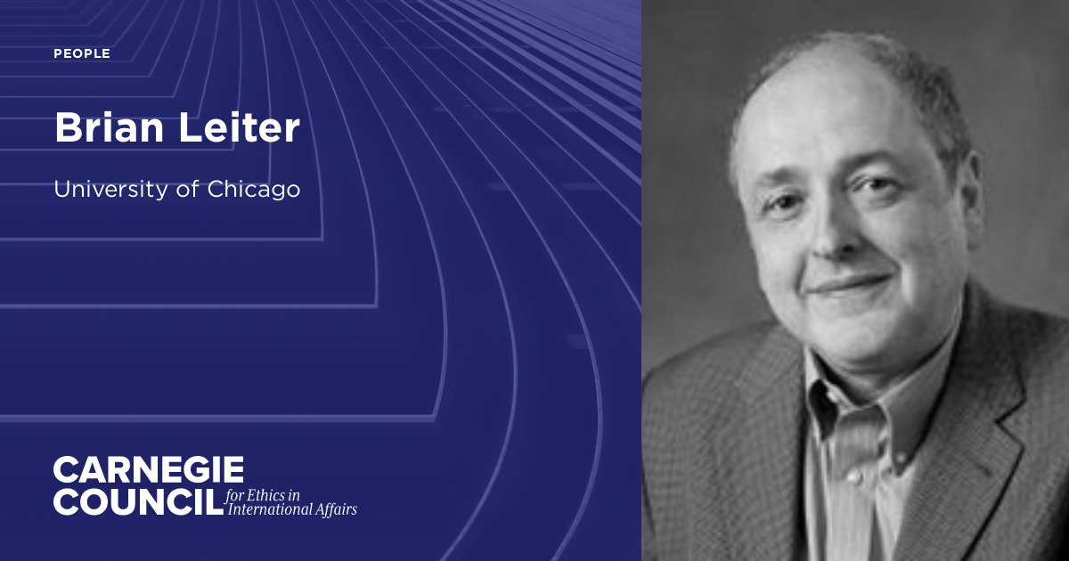 Brian Leiter | Carnegie Council for Ethics in International Affairs