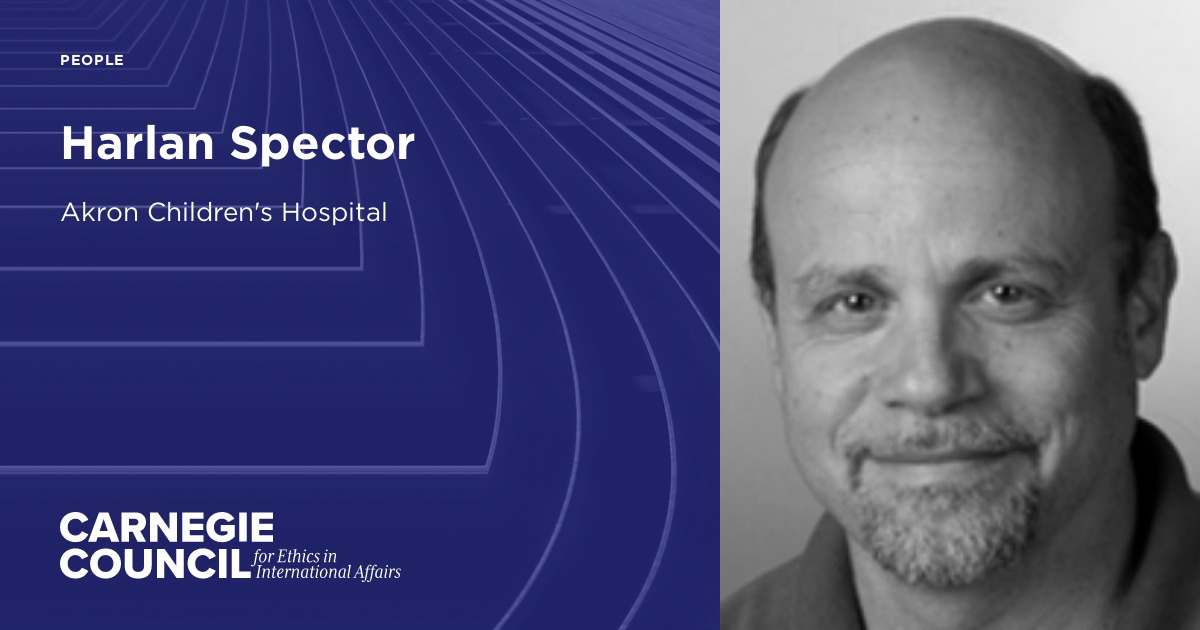 Harlan Spector | Carnegie Council for Ethics in International Affairs