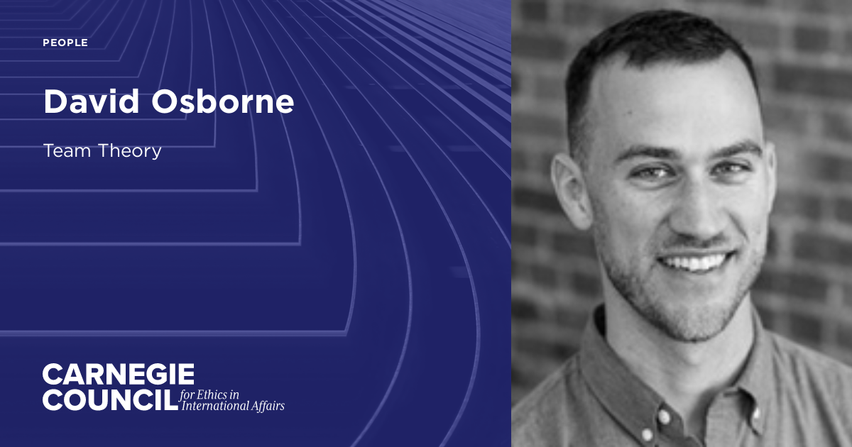 David Osborne | Carnegie Council for Ethics in International Affairs