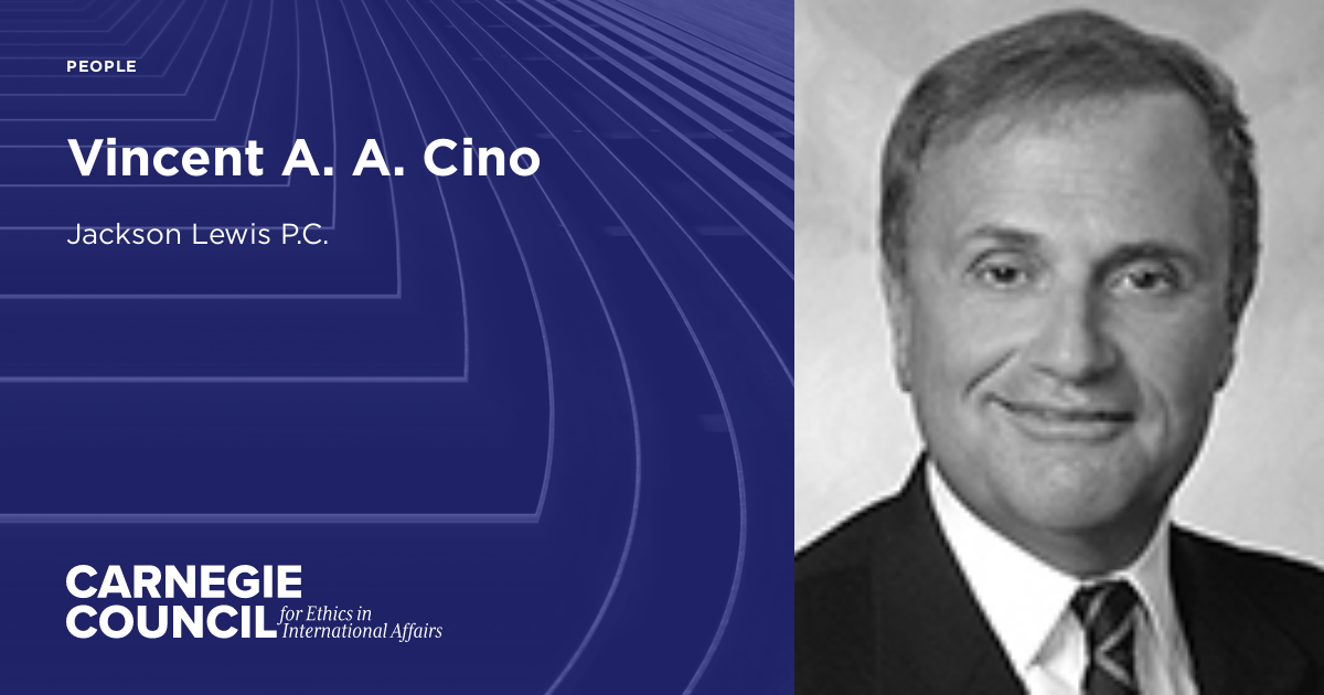 Vincent A. A. Cino | Carnegie Council for Ethics in International Affairs