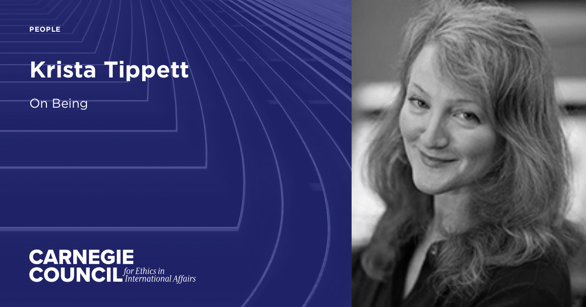 Krista Tippett | Carnegie Council for Ethics in International Affairs